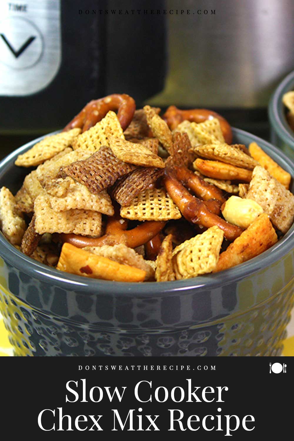 Slow Cooker Chex Mix - Don't Sweat The Recipe