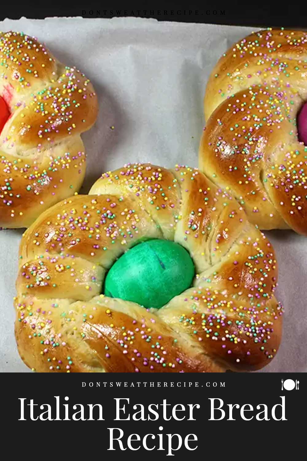 Italian Easter Bread - Don't Sweat The Recipe
