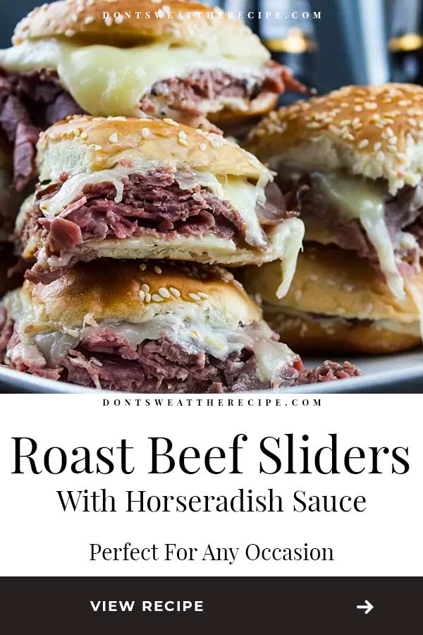 Roast Beef Sliders with Horseradish Sauce Recipe - Don't Sweat The Recipe