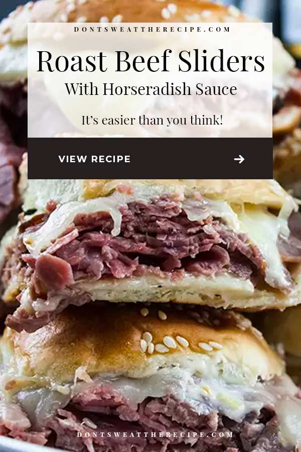 Roast Beef Sliders with Horseradish Sauce Recipe - Don't Sweat The Recipe