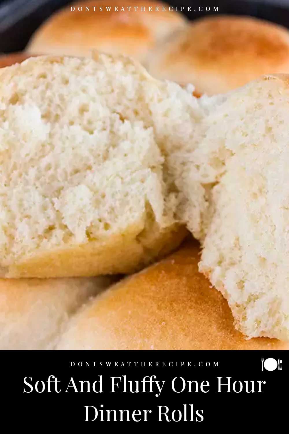 Soft and Fluffy One Hour Dinner Rolls - Don't Sweat The Recipe
