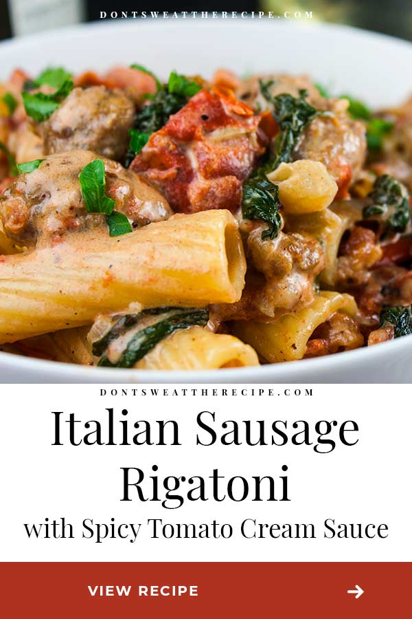 Italian Sausage Rigatoni with Spicy Tomato Cream Sauce - Don't Sweat ...