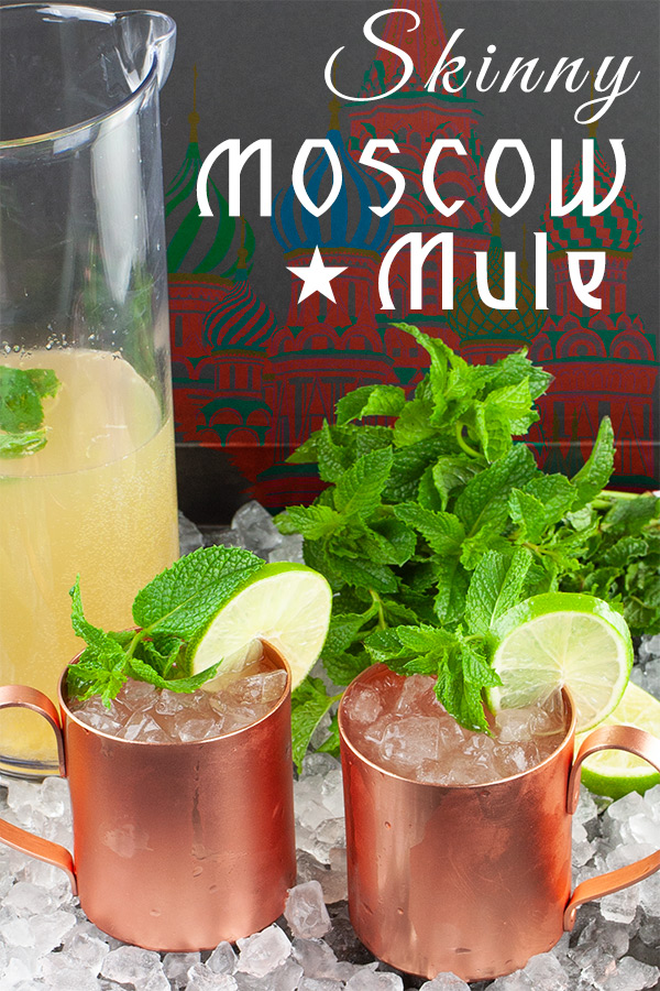 Skinny Moscow Mule - Don't Sweat The Recipe