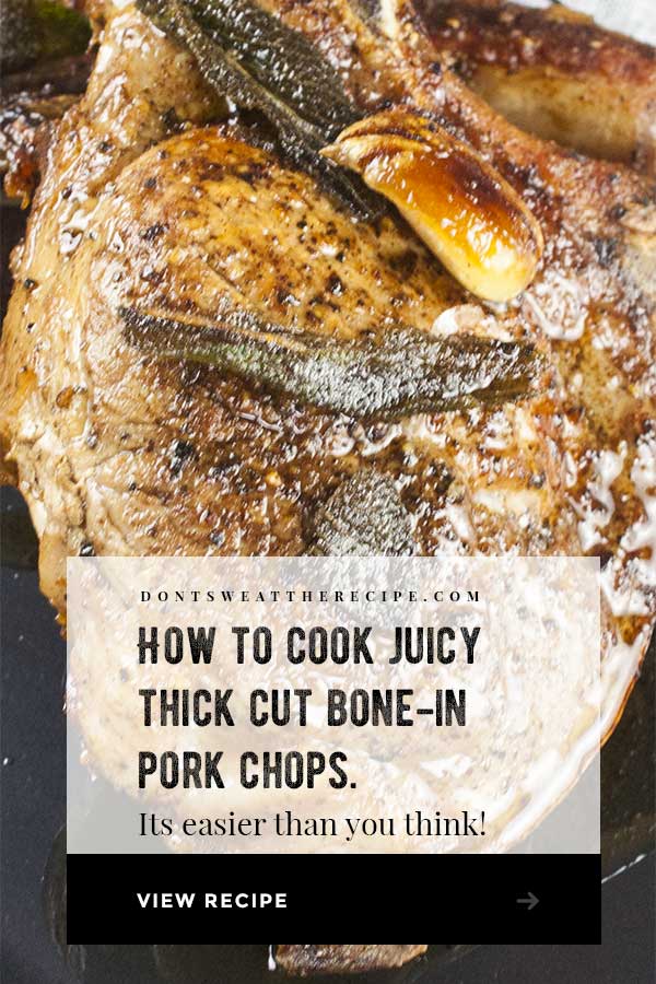 Thick Cut Bone-In Pork Chop Recipe - Don't Sweat The Recipe