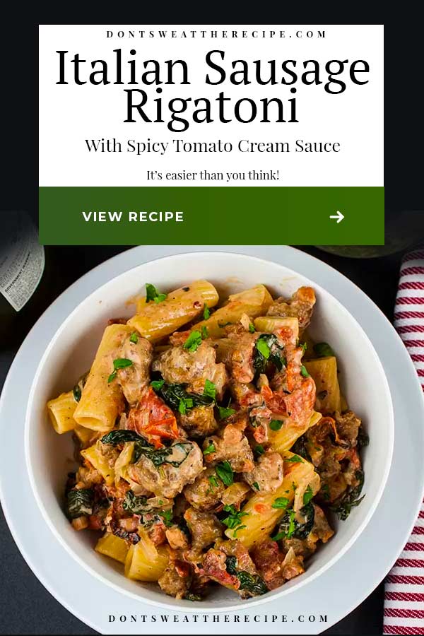 Italian Sausage Rigatoni with Spicy Tomato Cream Sauce - Don't Sweat ...