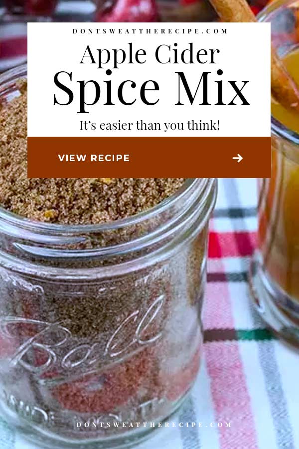 Apple Cider Spice Mix - Don't Sweat The Recipe