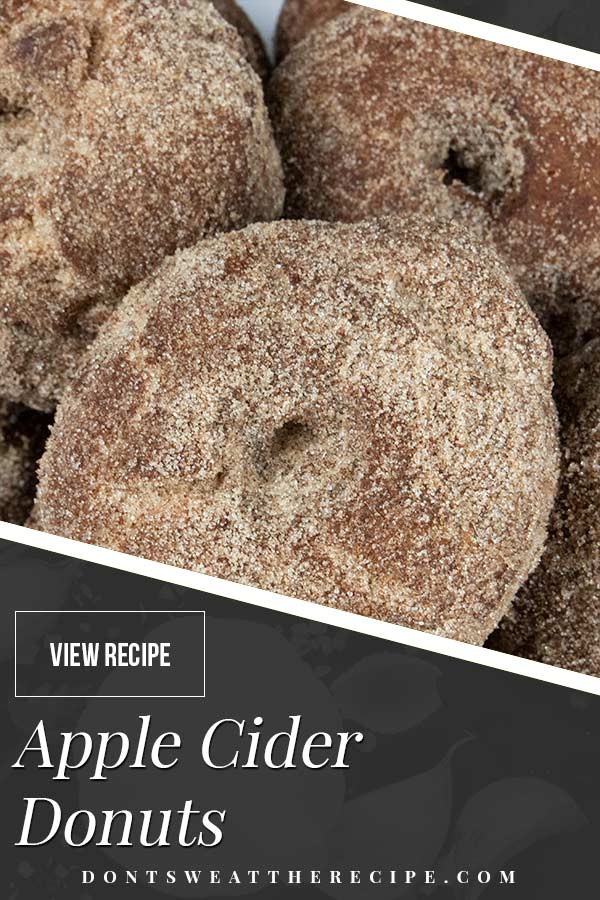 Best Apple Cider Donuts (with boiled cider) - Don't Sweat The Recipe