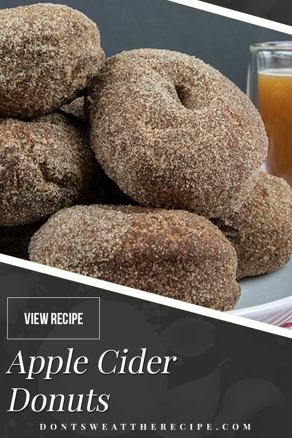 Best Apple Cider Donuts (with boiled cider) - Don't Sweat The Recipe