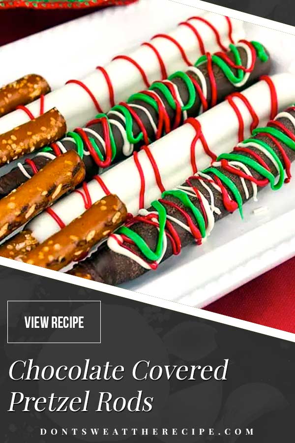 Chocolate Covered Pretzel Rods - Don't Sweat The Recipe