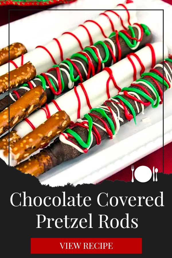 Chocolate Covered Pretzel Rods - Don't Sweat The Recipe