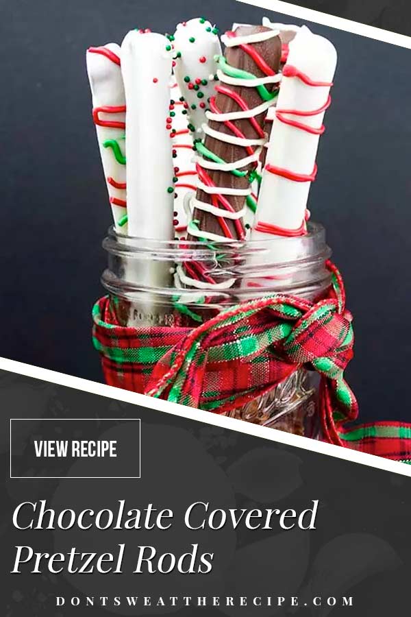 Chocolate Covered Pretzel Rods - Don't Sweat The Recipe