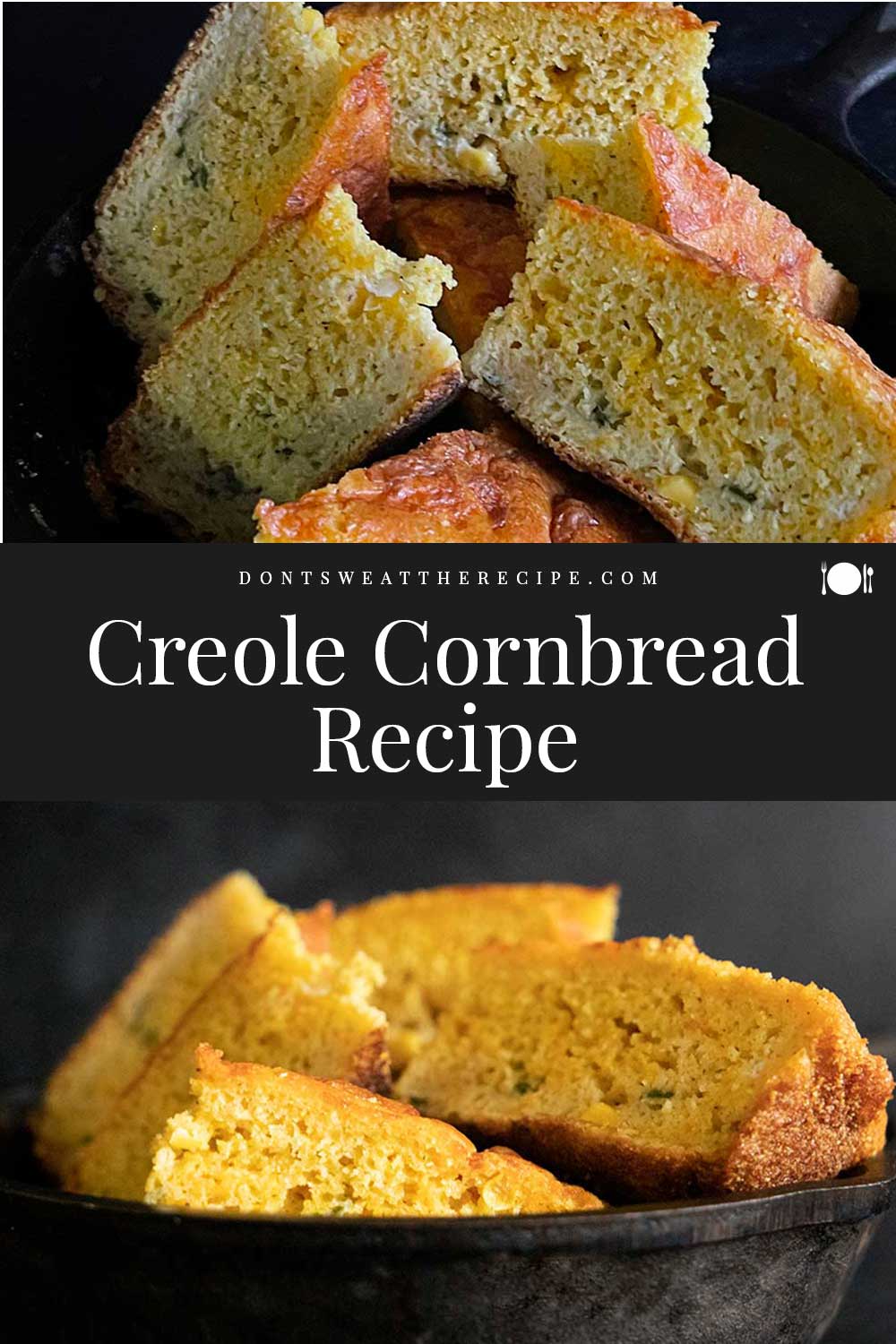 Creole Cornbread Recipe - Don't Sweat The Recipe