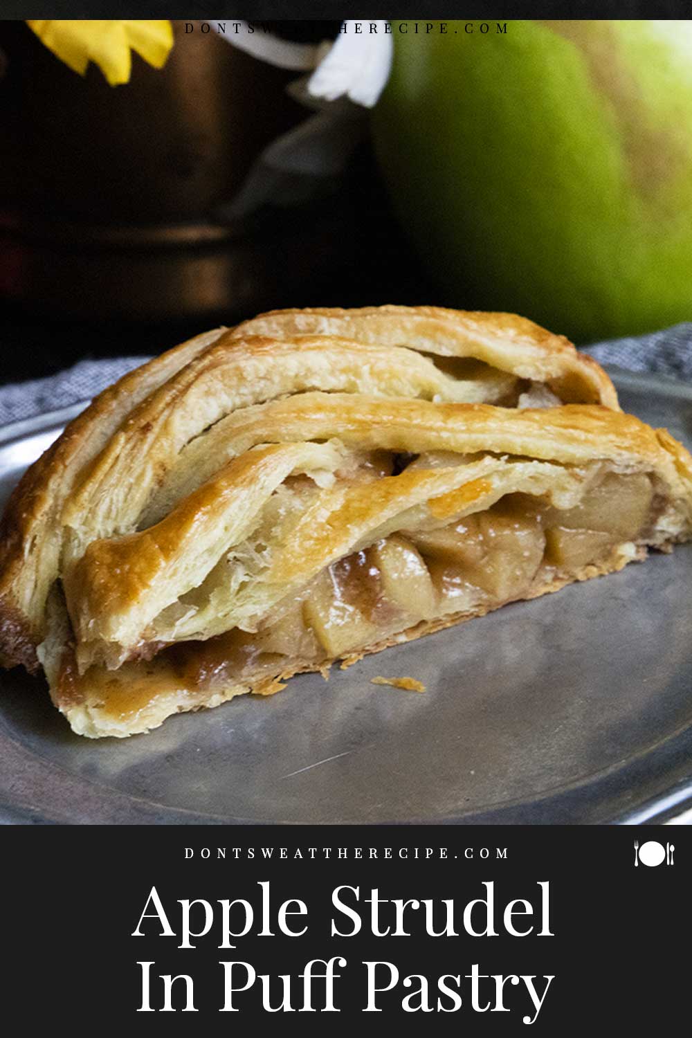 Apple Strudel In Puff Pastry - Don't Sweat The Recipe