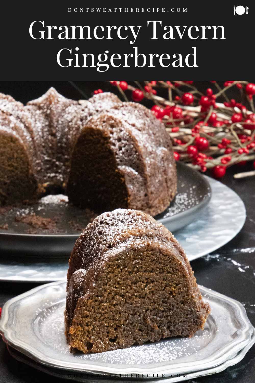 Gramercy Tavern Gingerbread - Don't Sweat The Recipe