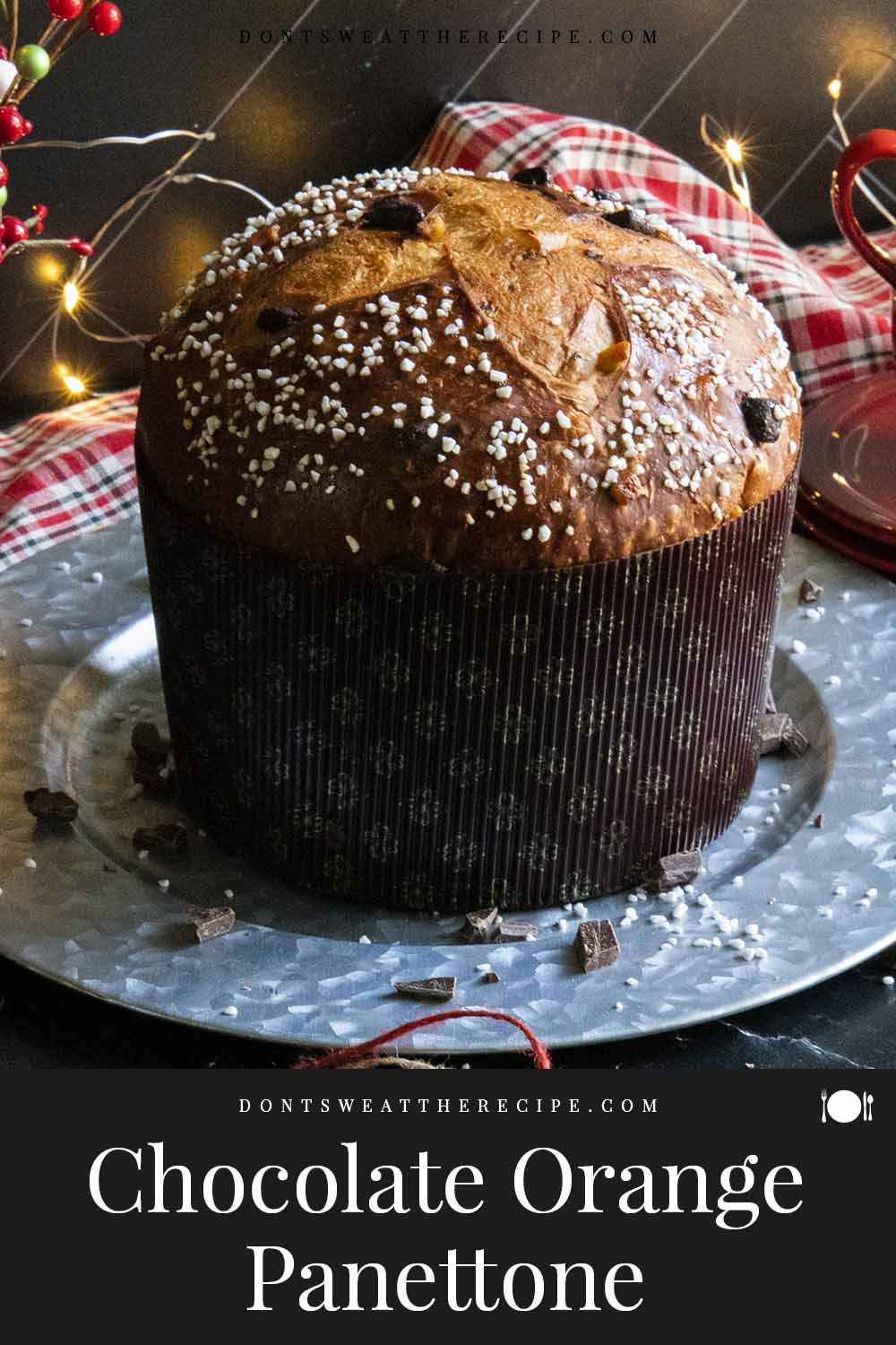 Chocolate Orange Panettone Recipe - Don't Sweat The Recipe
