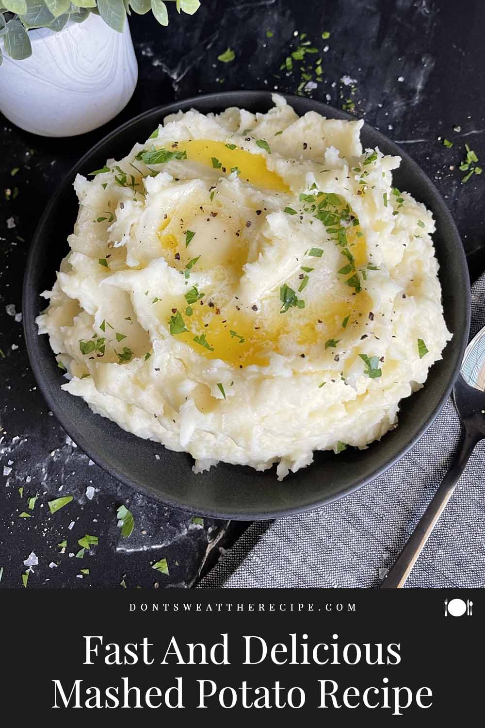 Fast And Delicious Mashed Potatoes Recipe - Don't Sweat The Recipe