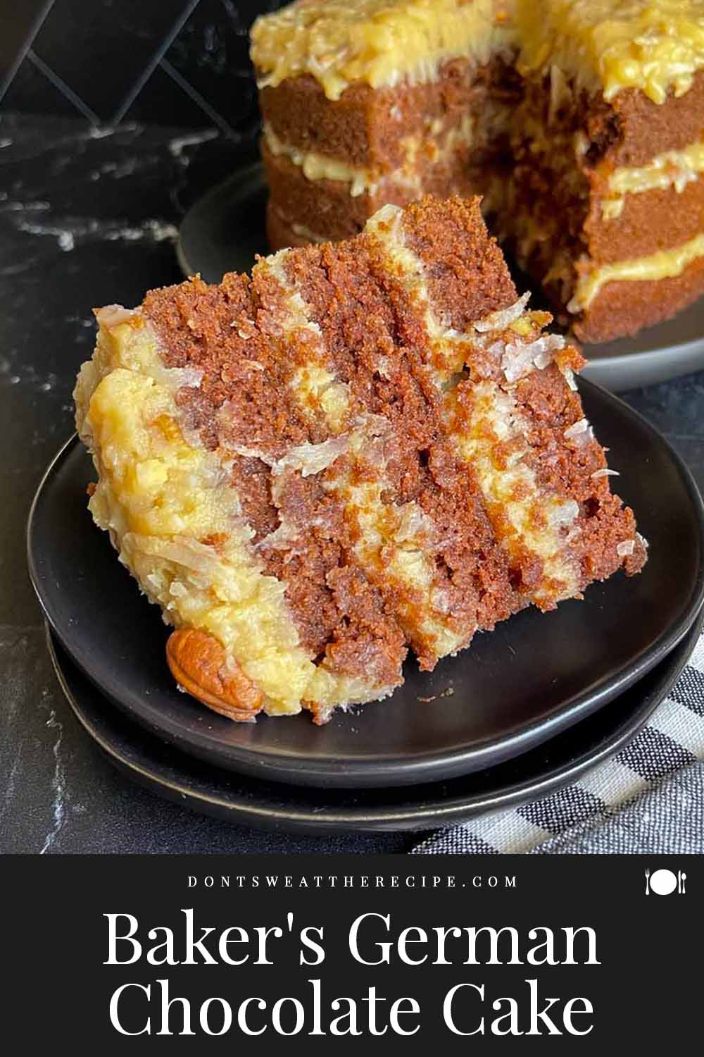 Original Baker's German Chocolate Cake - Don't Sweat The Recipe