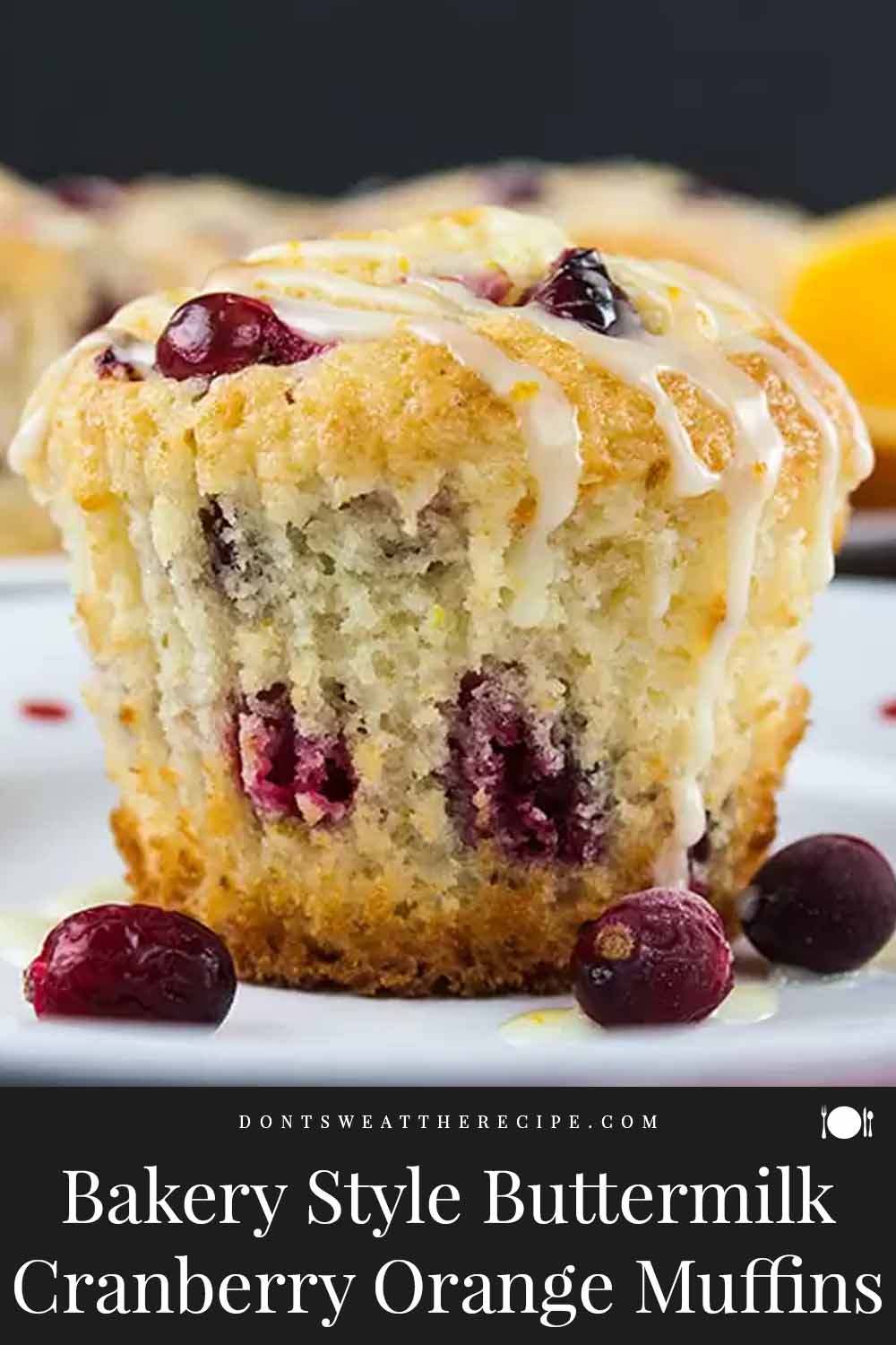 Bakery Style Cranberry Orange Muffins - Don't Sweat The Recipe