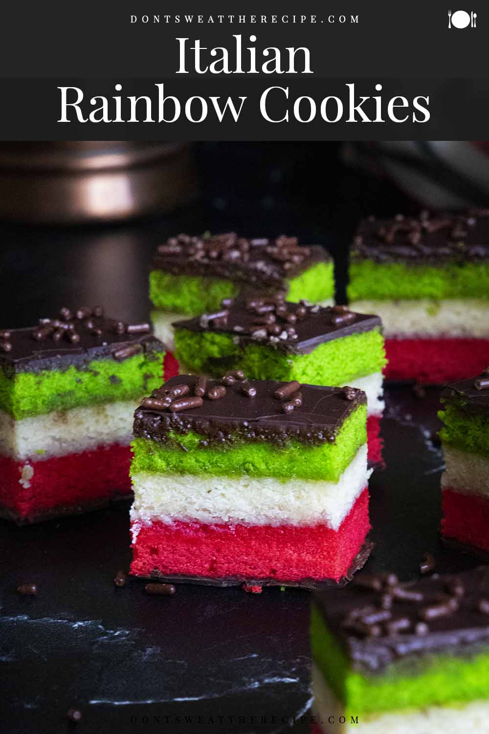 Italian Rainbow Cookies Recipe - Don't Sweat The Recipe