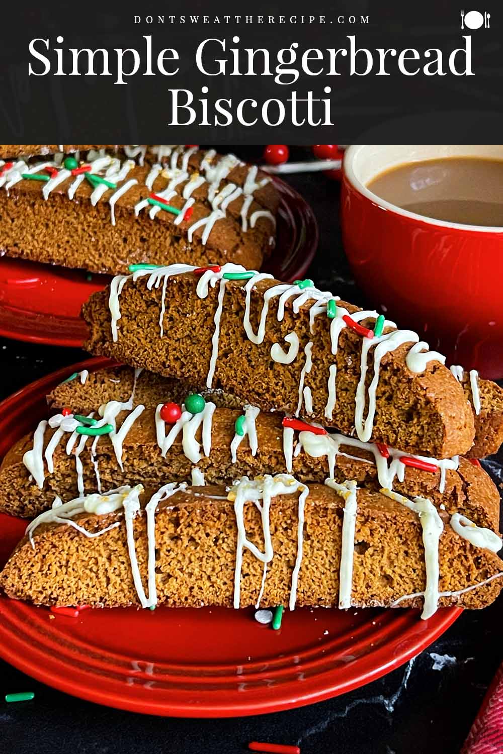 Simple Gingerbread Biscotti - Don't Sweat The Recipe
