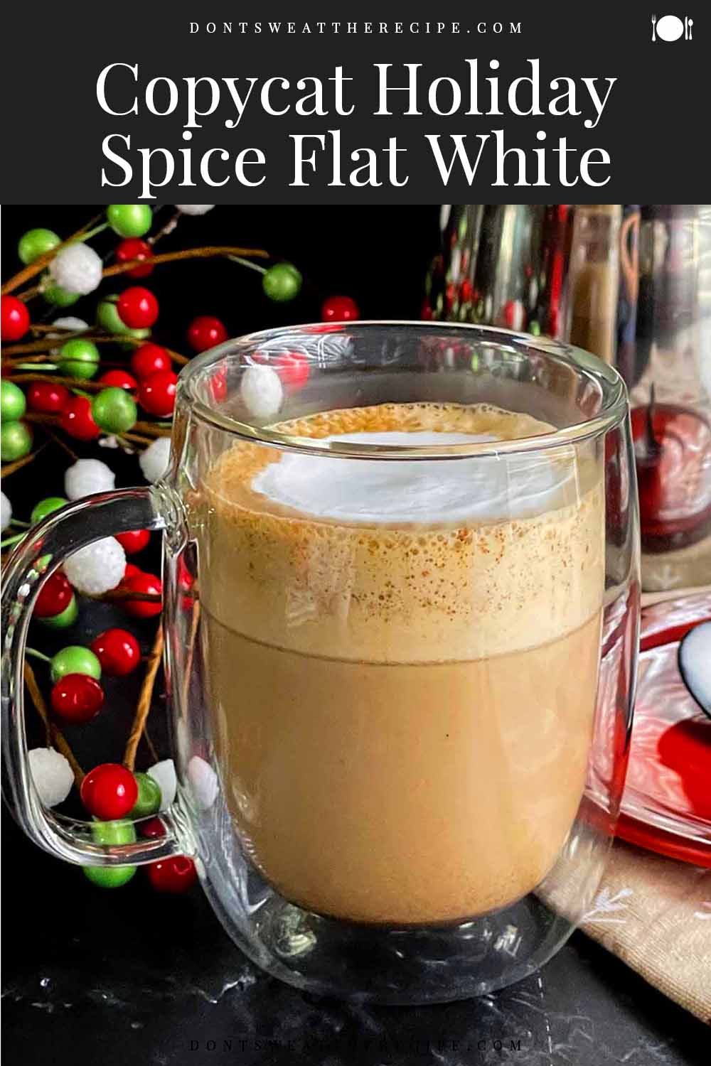 Copycat Holiday Spice Flat White - Don't Sweat The Recipe
