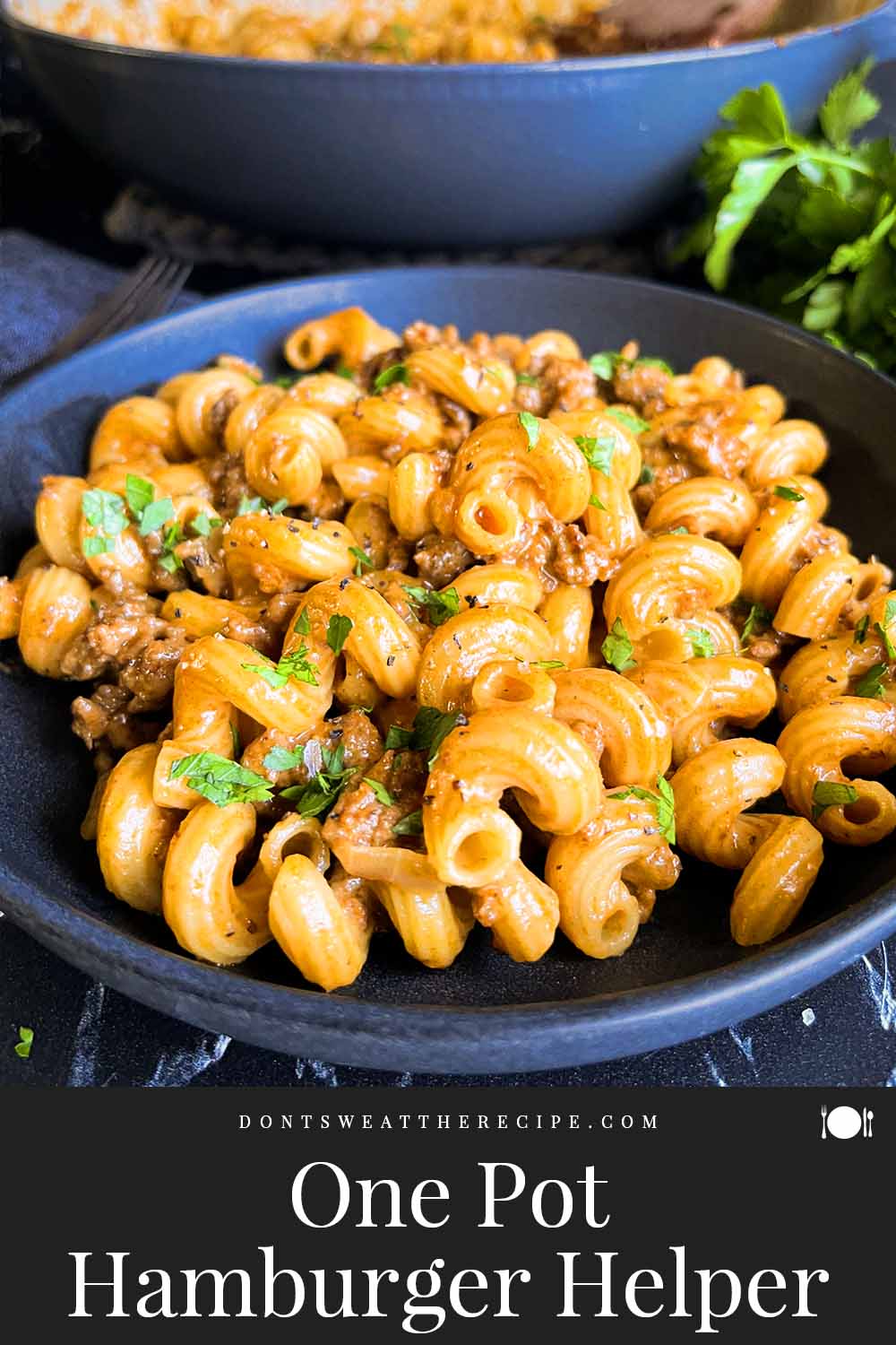 One Pot Hamburger Helper (Homemade) - Don't Sweat The Recipe