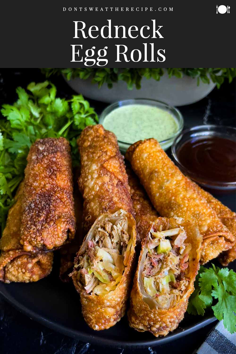 Redneck Egg Rolls (Pulled Pork Egg Rolls) - Don't Sweat The Recipe