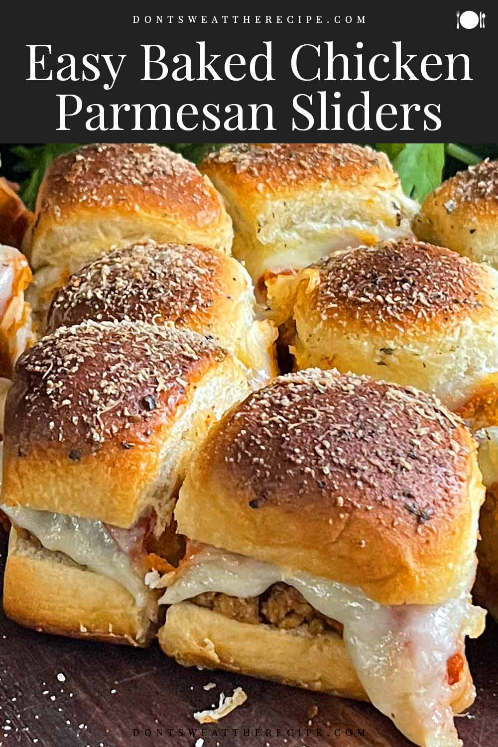 Easy Baked Chicken Parmesan Sliders - Don't Sweat The Recipe