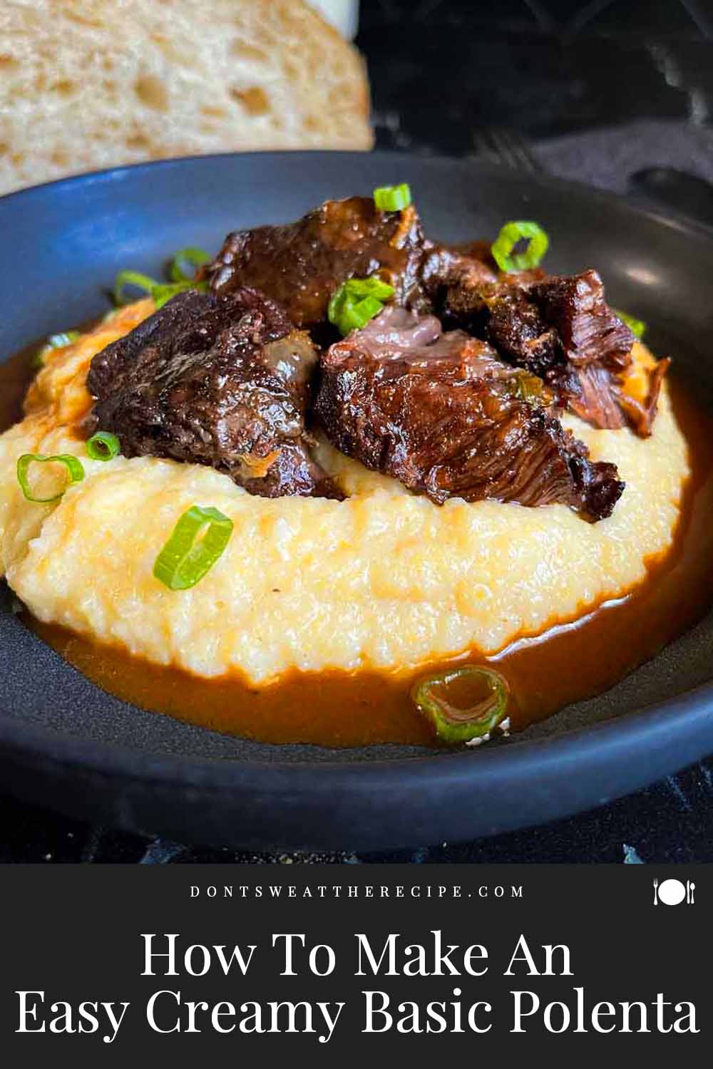 How To Make An Easy Creamy Basic Polenta - Don't Sweat The Recipe