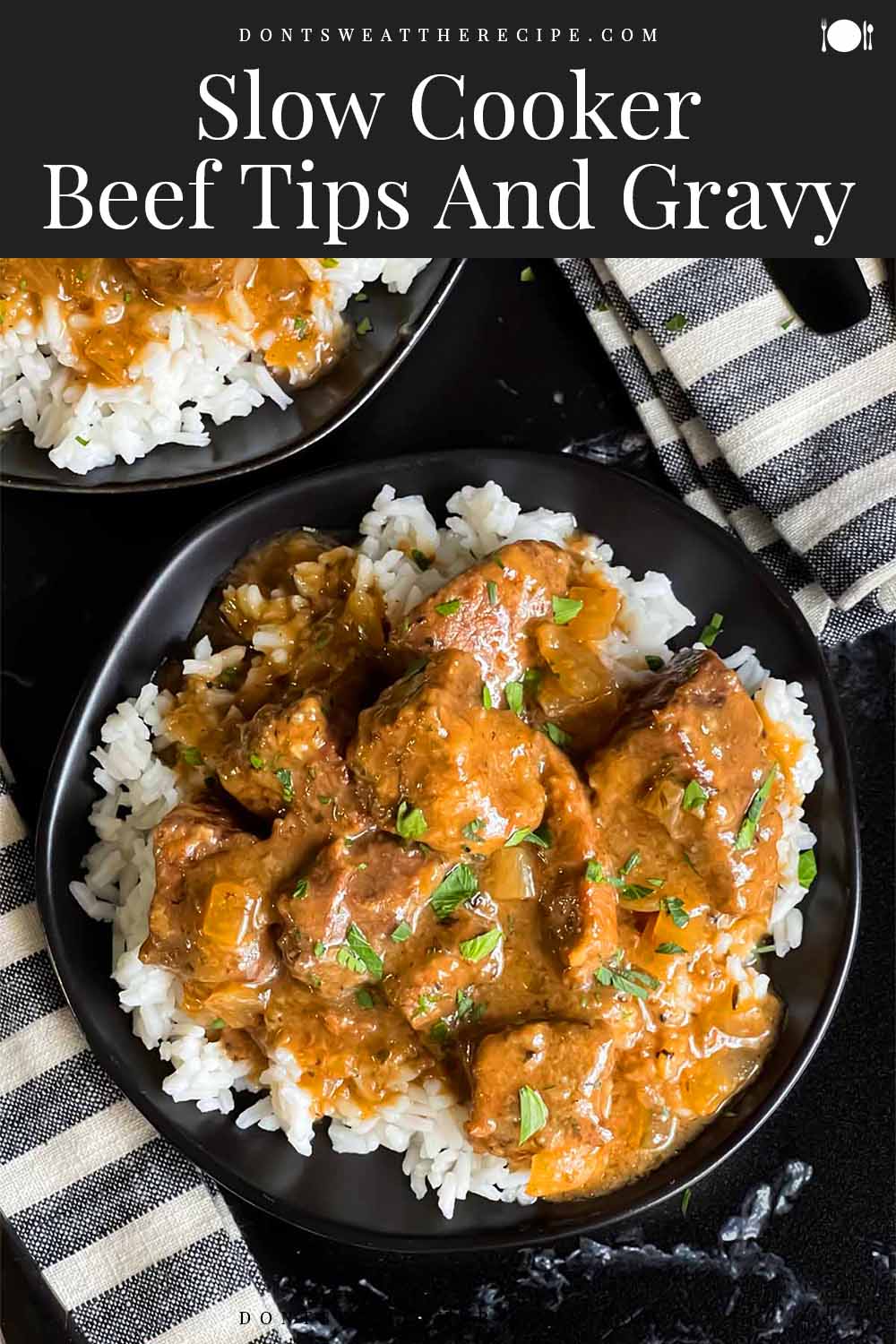 Slow Cooker Beef Tips and Gravy - Don't Sweat The Recipe