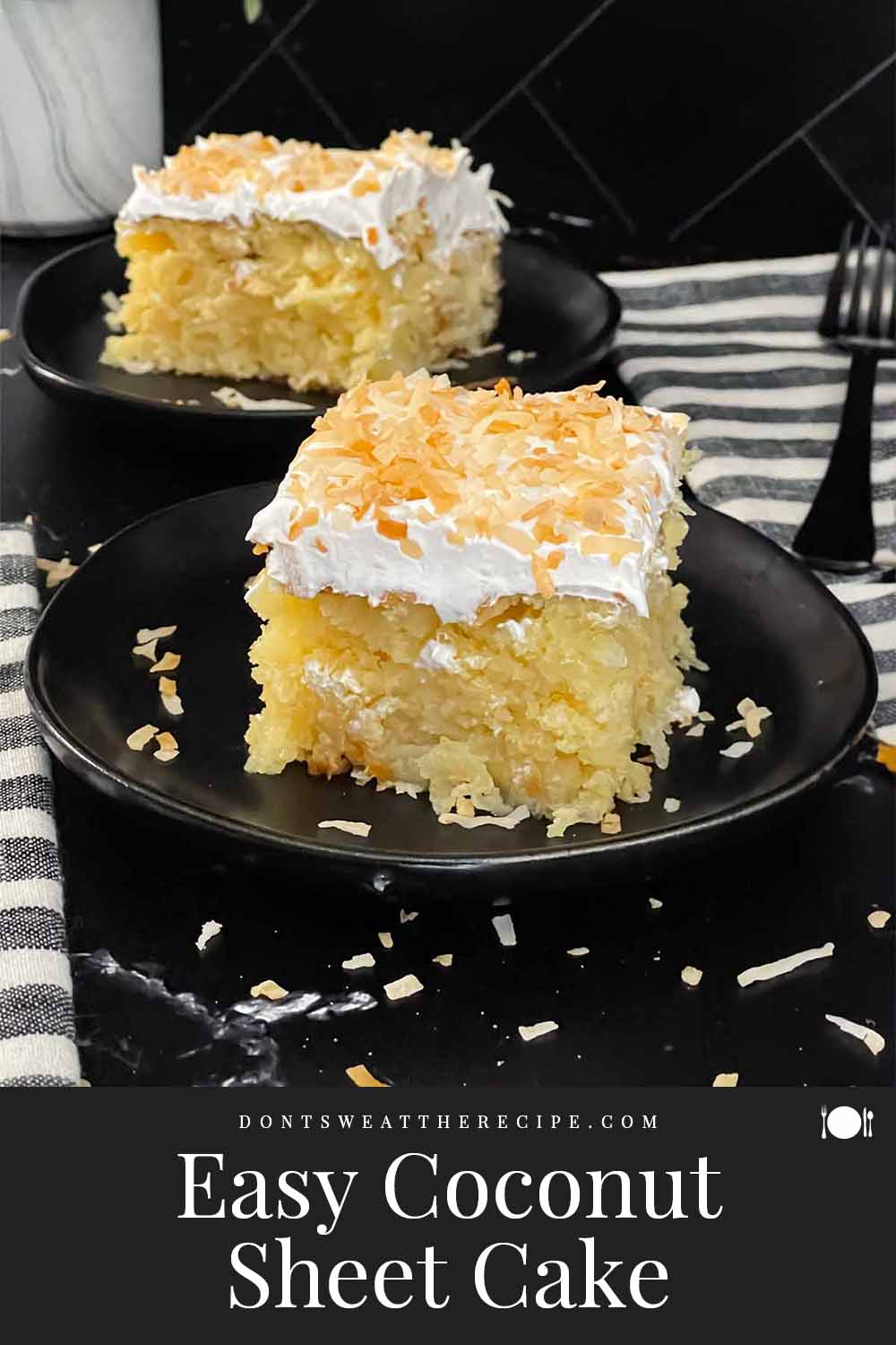 Easy Coconut Sheet Cake - Don't Sweat The Recipe