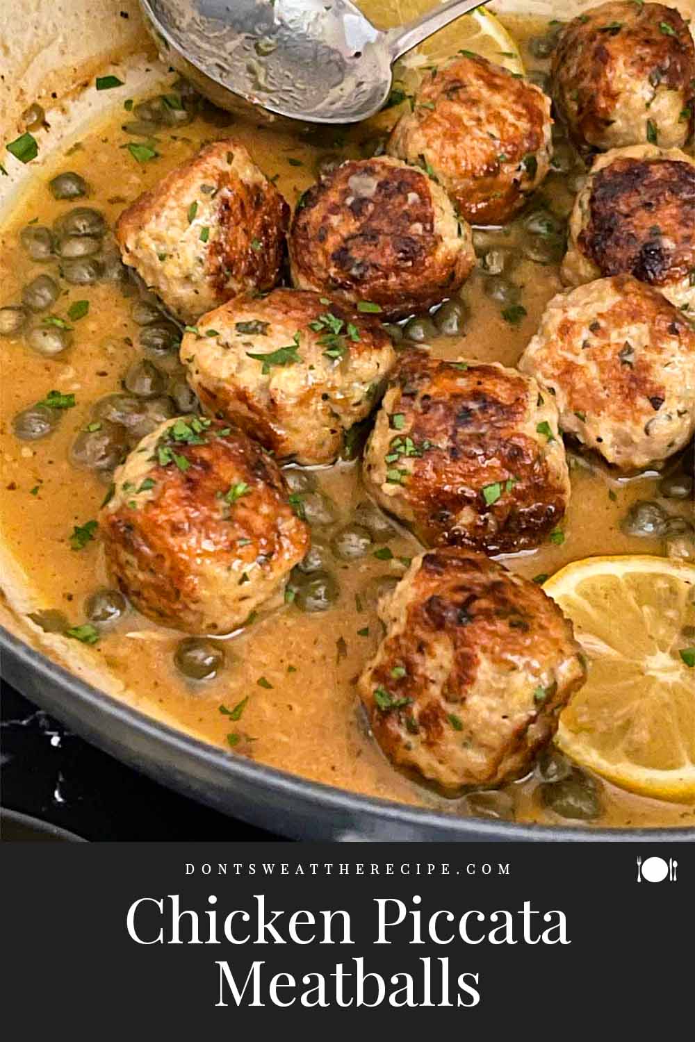 Chicken Piccata Meatballs - Don't Sweat The Recipe