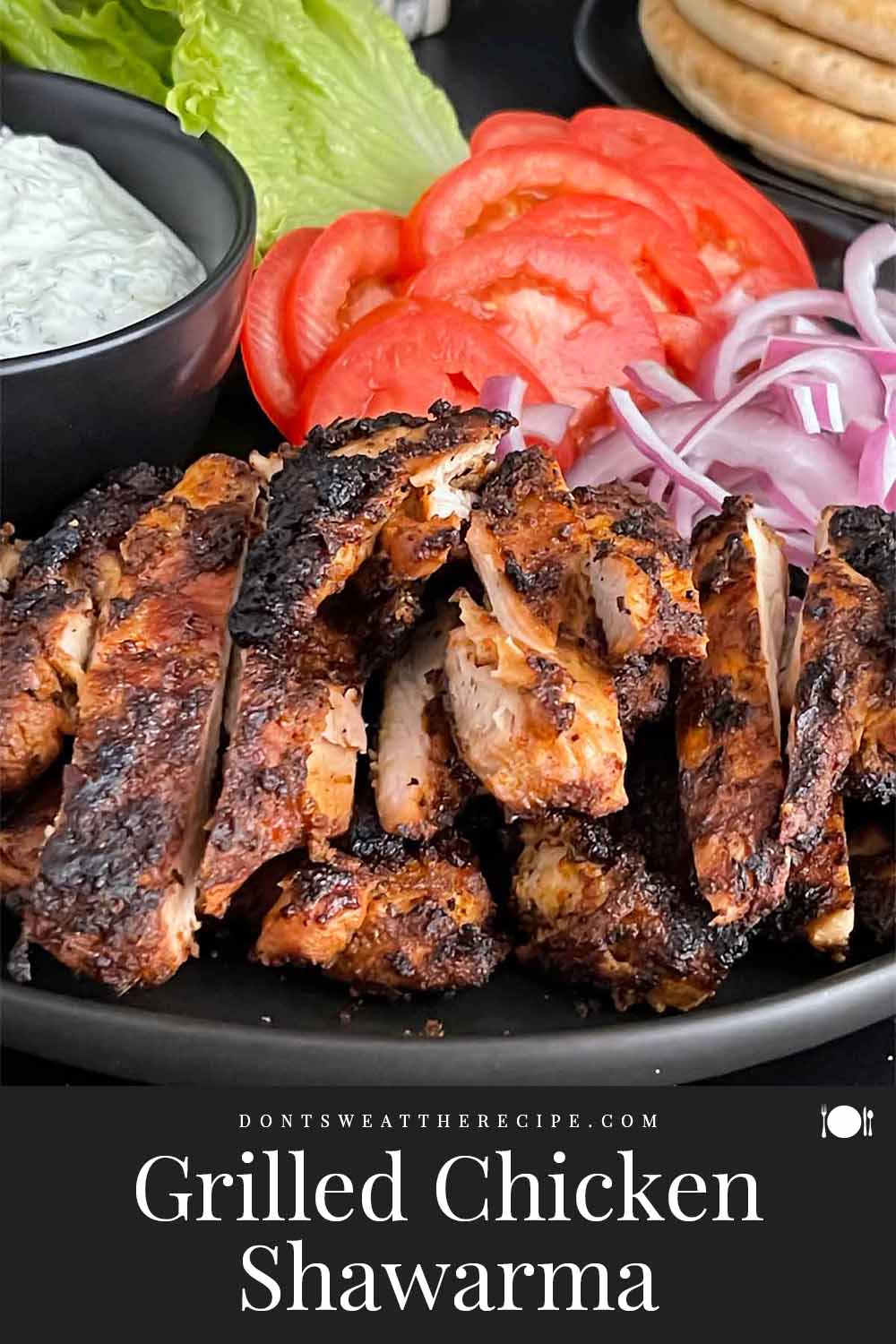 Grilled Chicken Shawarma - Don't Sweat The Recipe