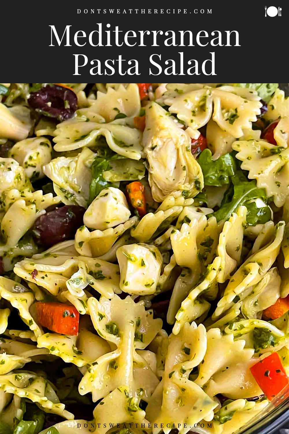 Mediterranean Pasta Salad with Fresh Herb Vinaigrette - Don't Sweat The ...