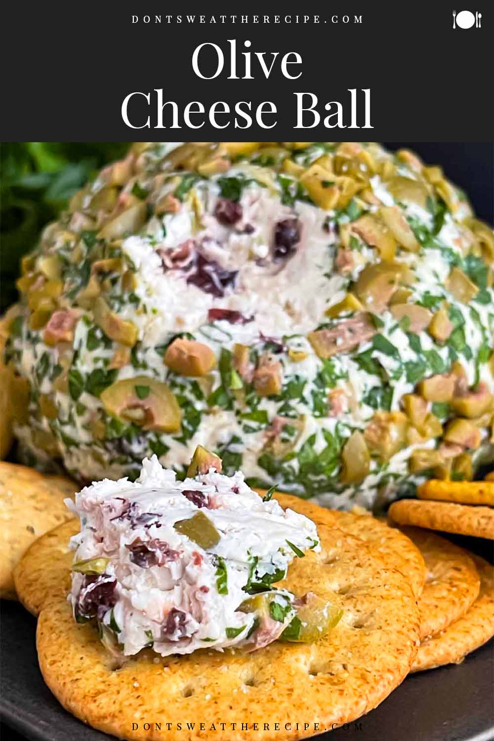 Easy Olive Cheese Ball - Don't Sweat The Recipe