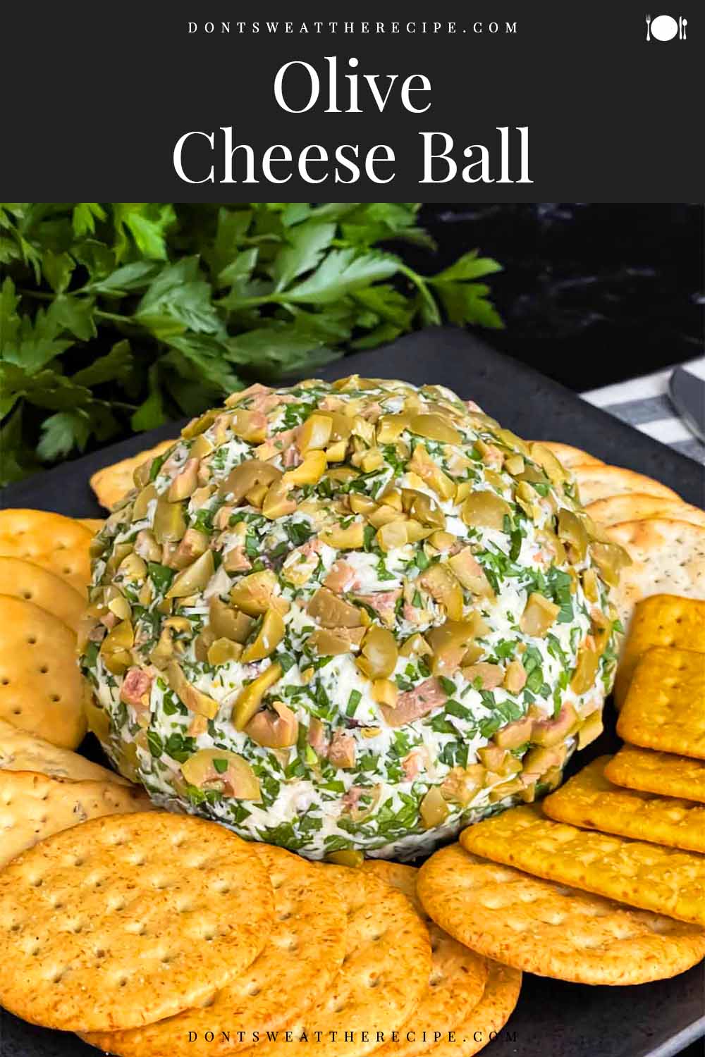 Easy Olive Cheese Ball - Don't Sweat The Recipe