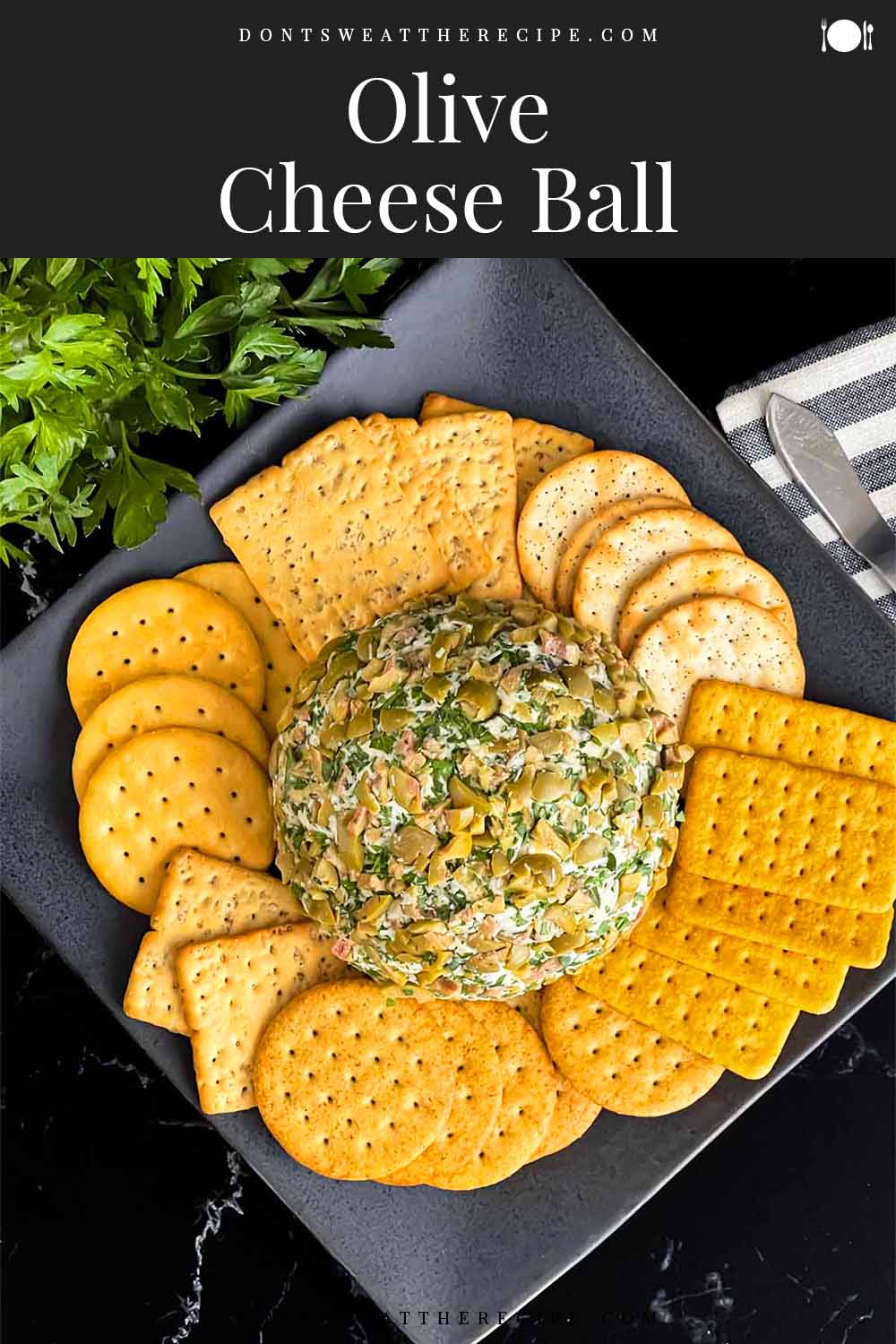 Easy Olive Cheese Ball - Don't Sweat The Recipe