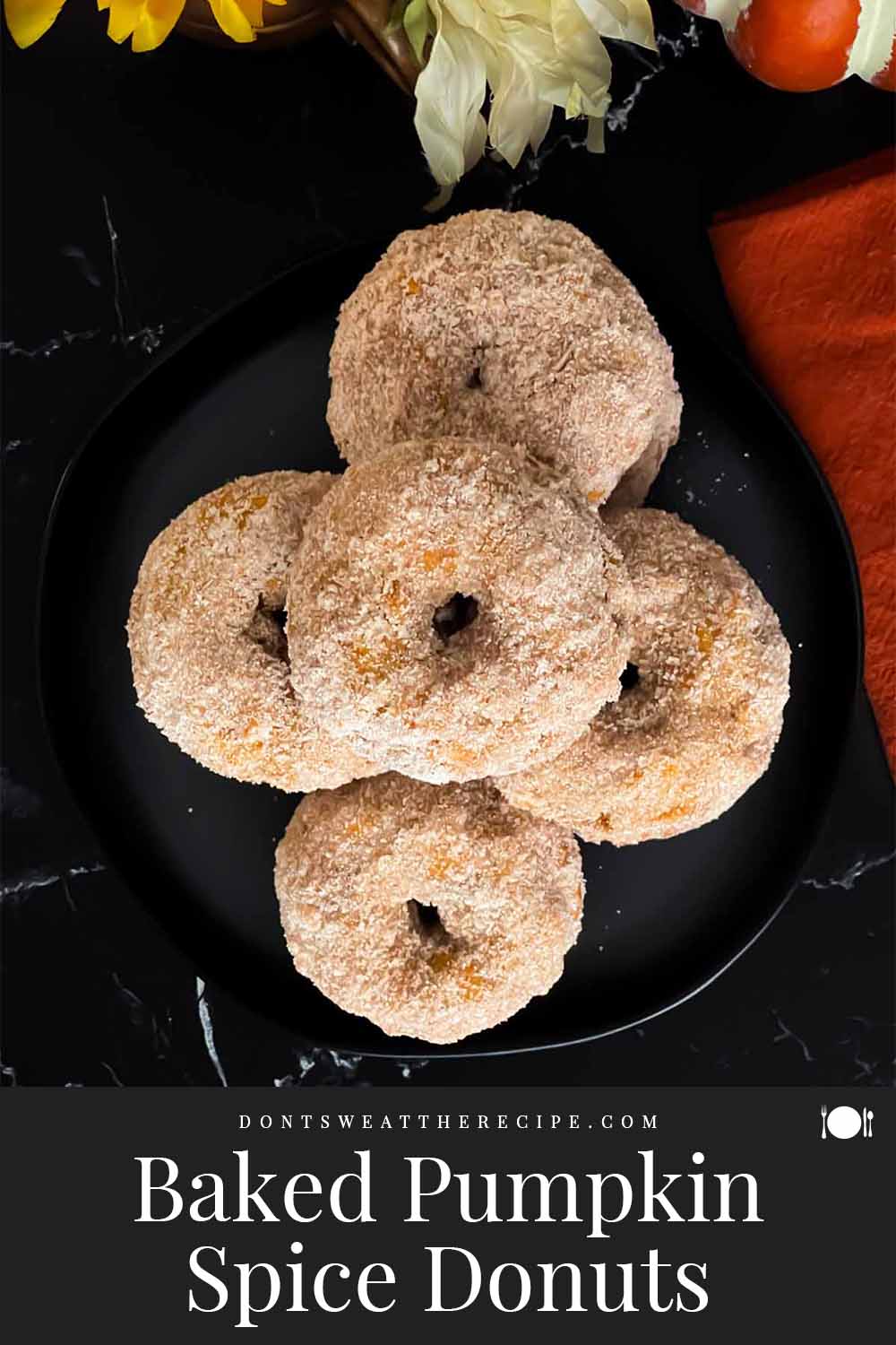 Baked Pumpkin Donuts - Don't Sweat The Recipe