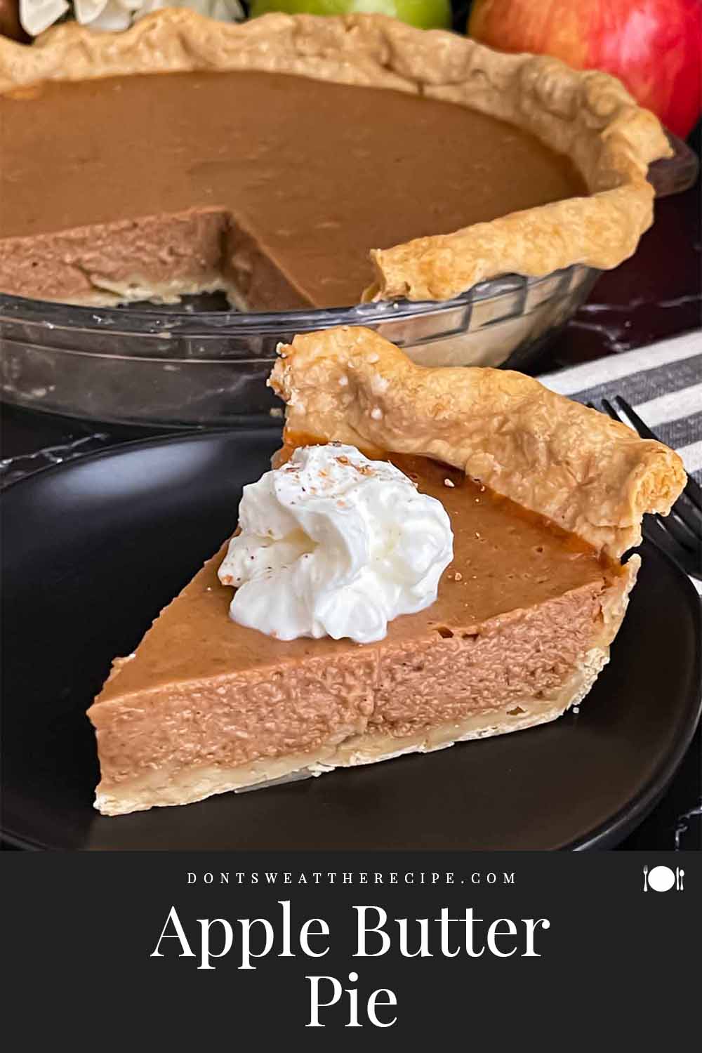 Apple Butter Pie - Don't Sweat The Recipe