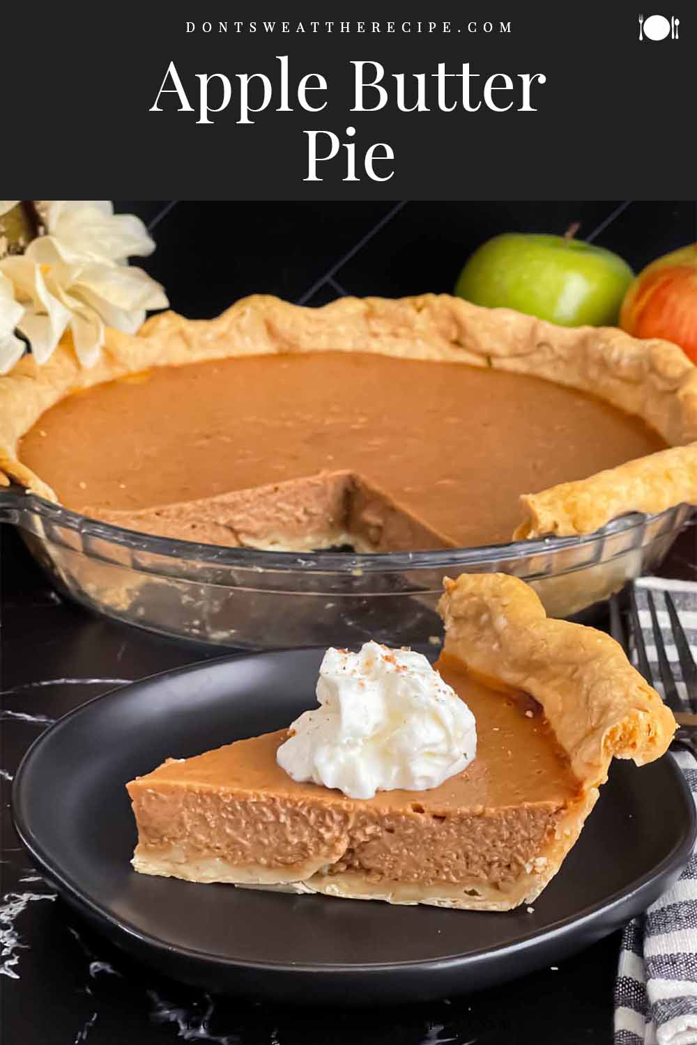 Apple Butter Pie - Don't Sweat The Recipe