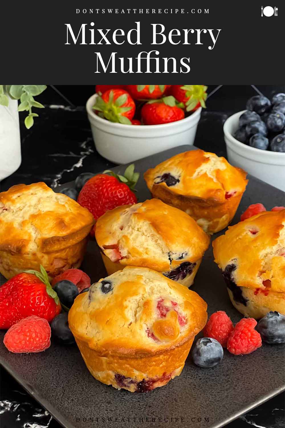 Mixed Berry Muffins - Don't Sweat The Recipe