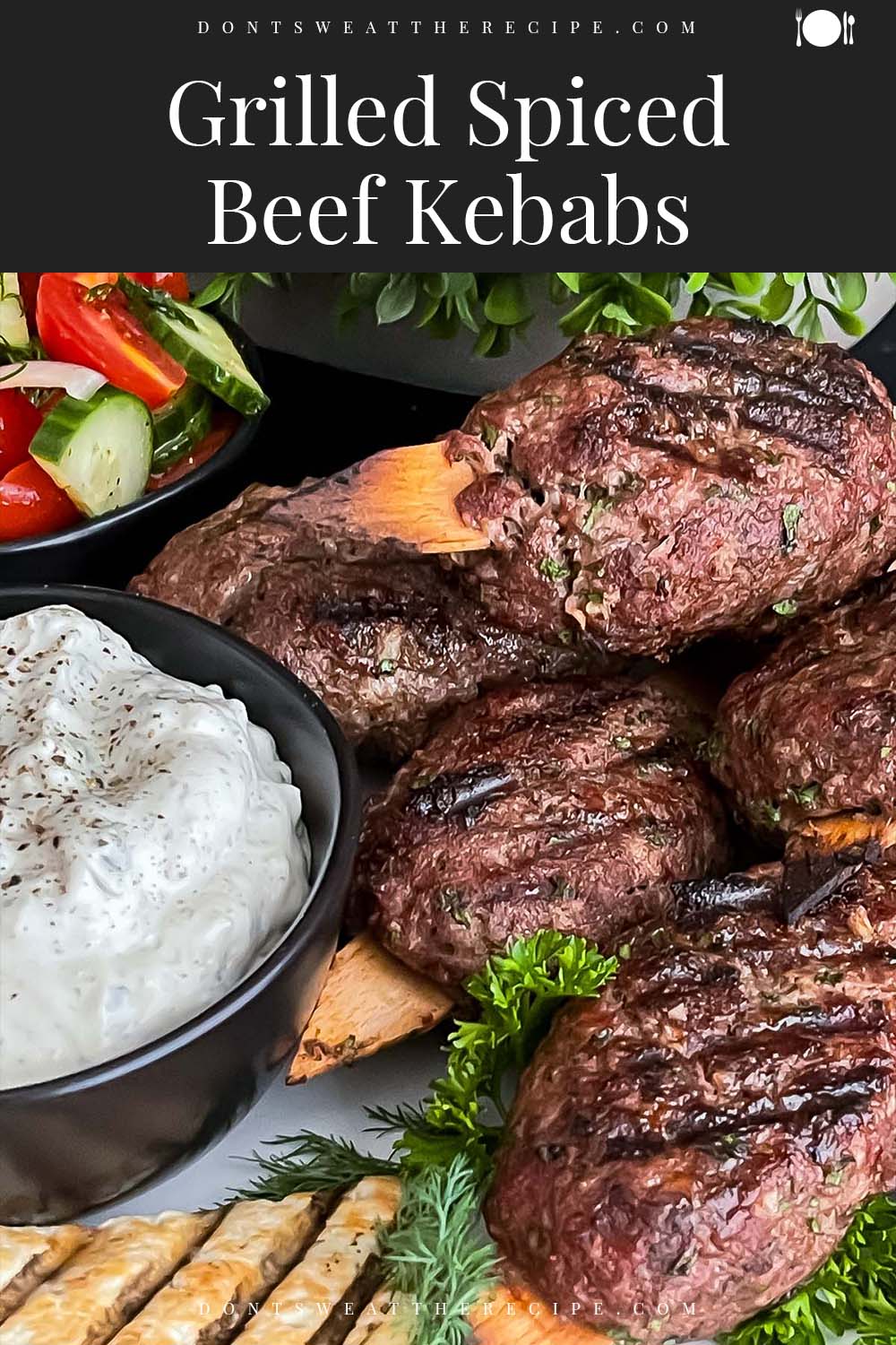 Grilled Spiced Beef Kebabs (Kofta) - Don't Sweat The Recipe