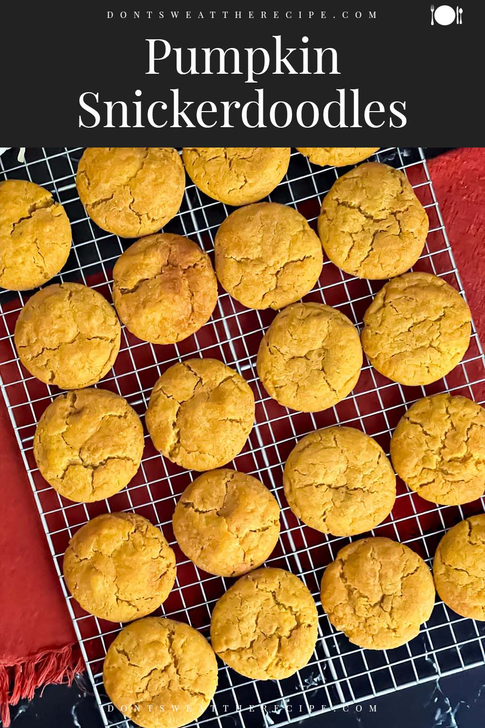 Pumpkin Snickerdoodles - Don't Sweat The Recipe