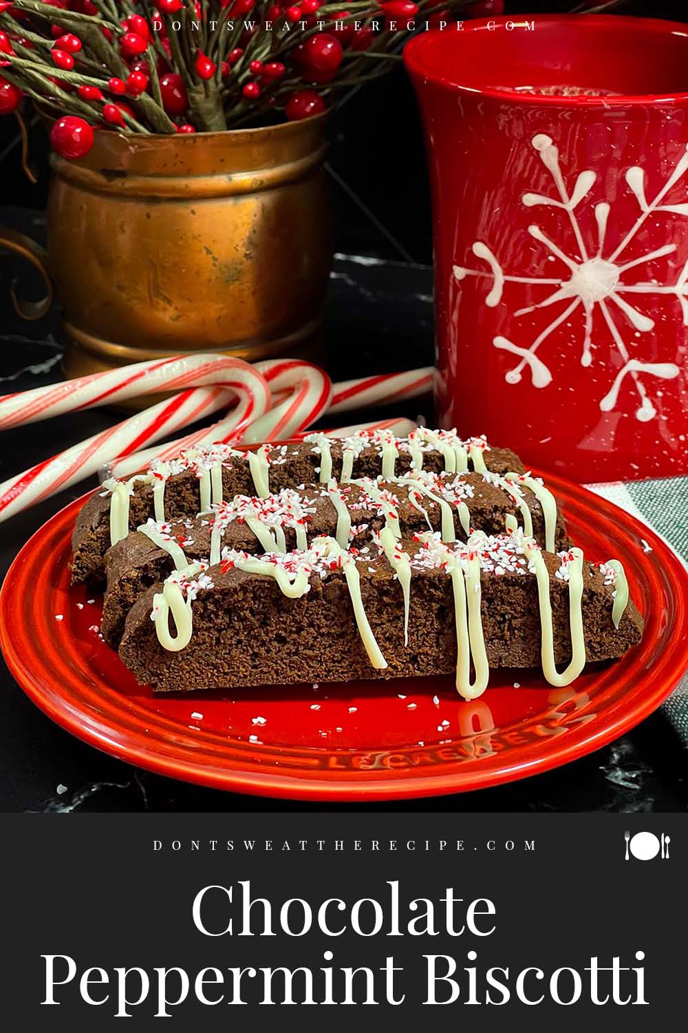 Chocolate Peppermint Biscotti - Don't Sweat The Recipe