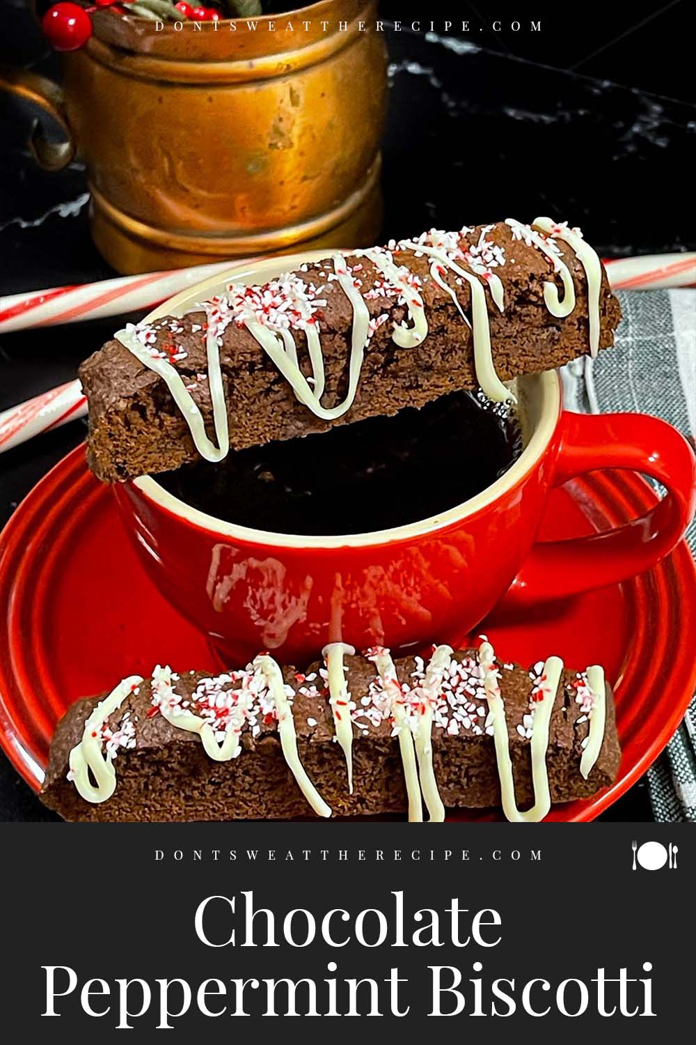 Chocolate Peppermint Biscotti - Don't Sweat The Recipe