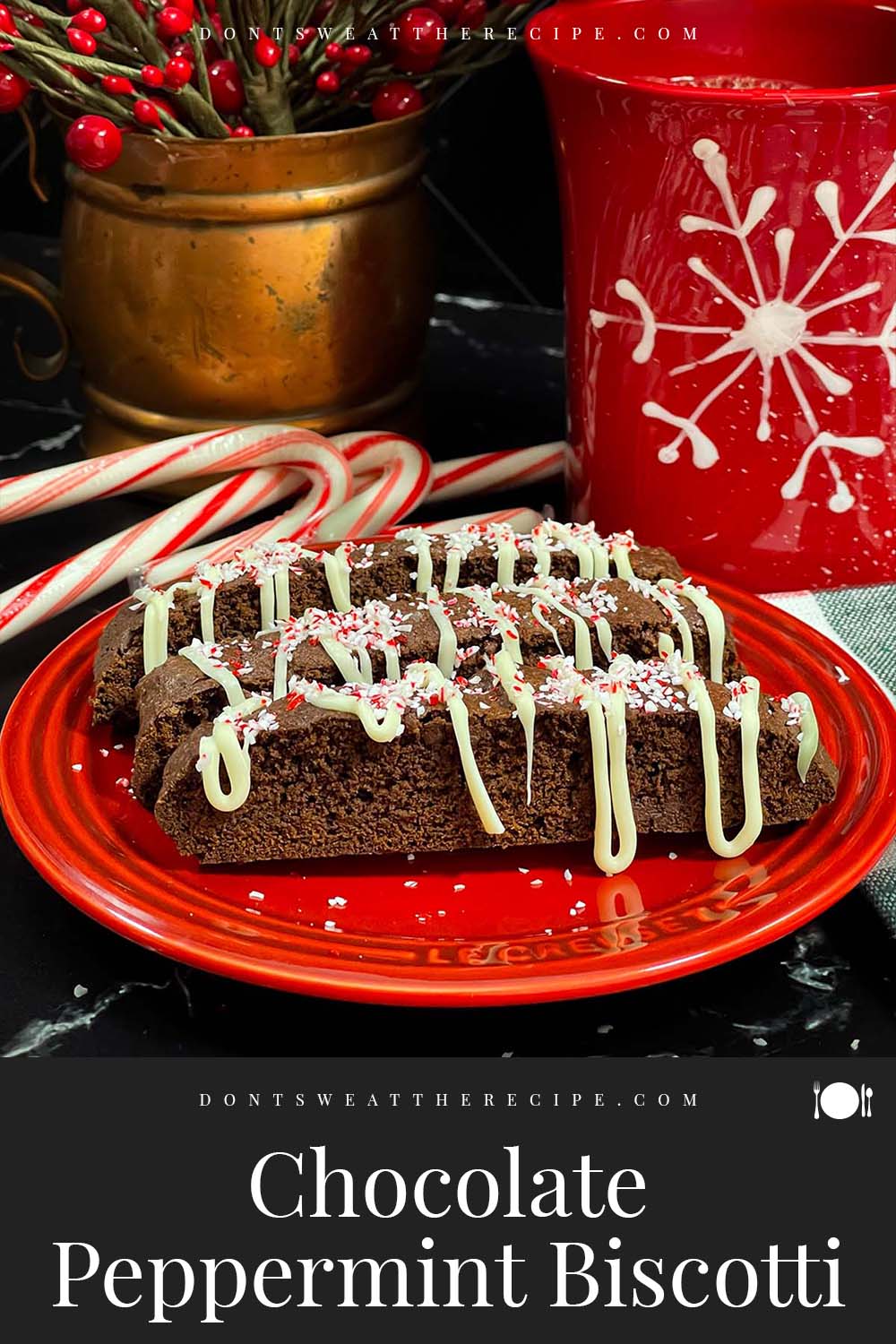 Chocolate Peppermint Biscotti - Don't Sweat The Recipe
